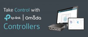 Take Control with TP-Link Omada Controllers – ProVu Blog